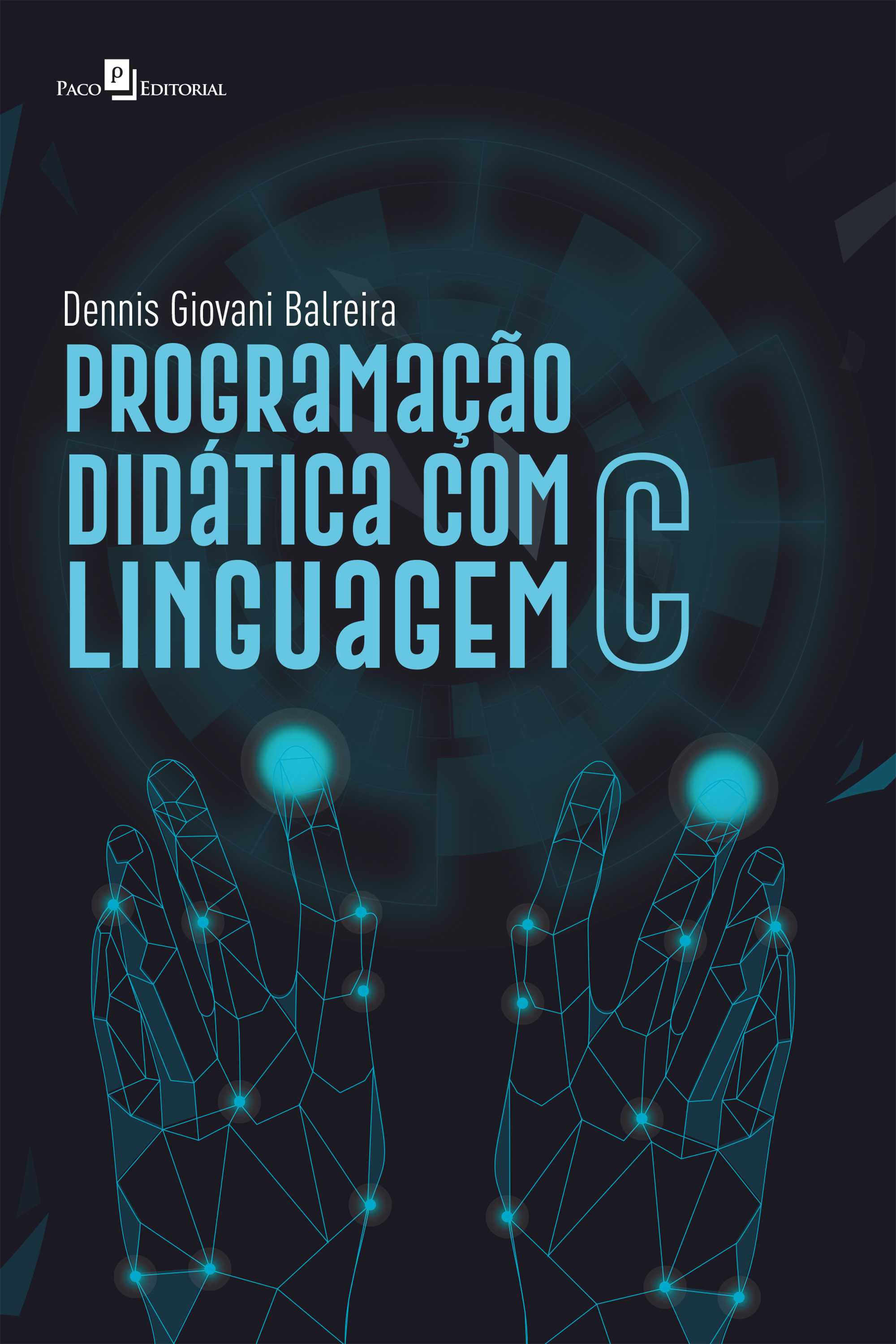 Programação Didática com Linguagem C - PACO EDITORIAL | Hotmart