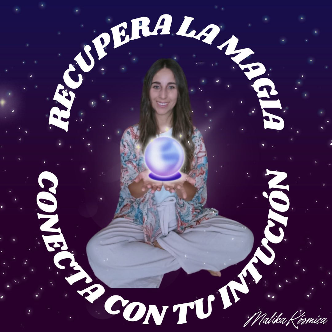 Re-conecta con tu intuición - MalikaKosmica | Hotmart