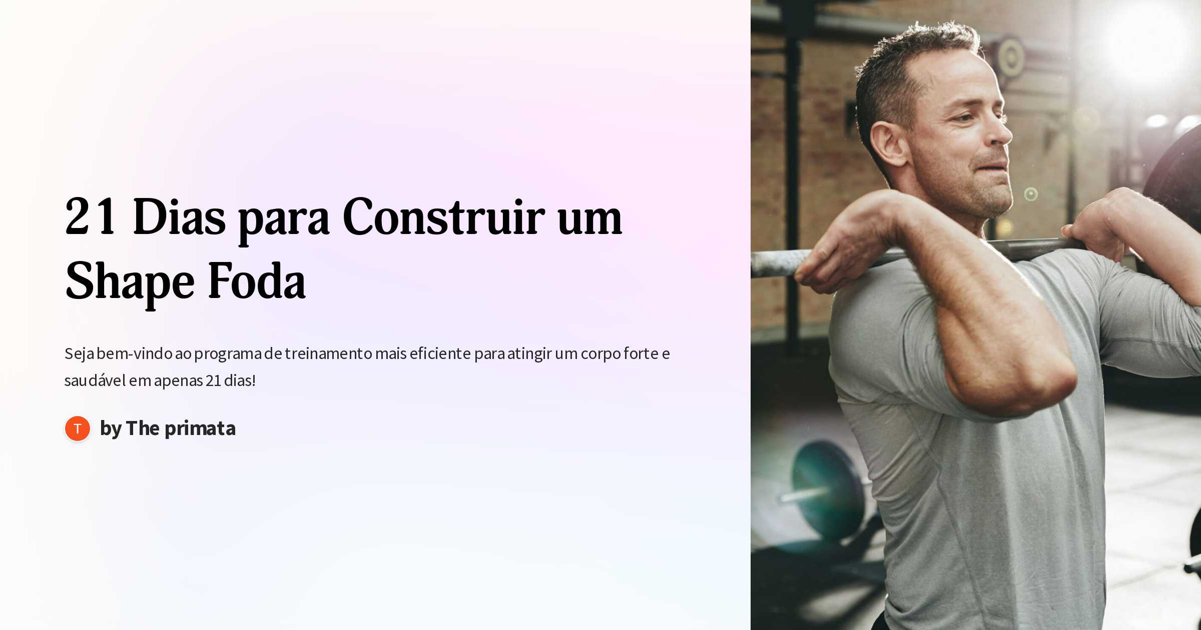 21 dias para construir um shape foda - Jamerson Morais | Hotmart