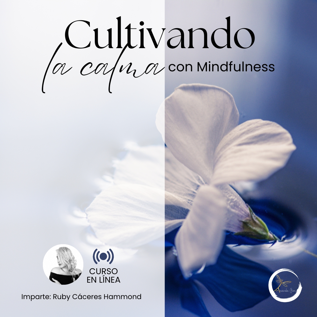 Cultivando la calma con mindfulness - Gwendolyn Ruby Caceres Hammon...