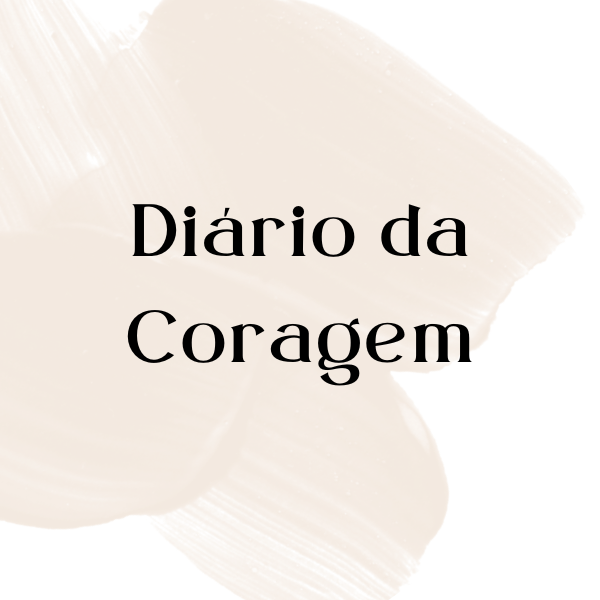 Diário da Coragem: 21 Dias Para Reprogramar Sua Mente e Fortalecer Sua ...