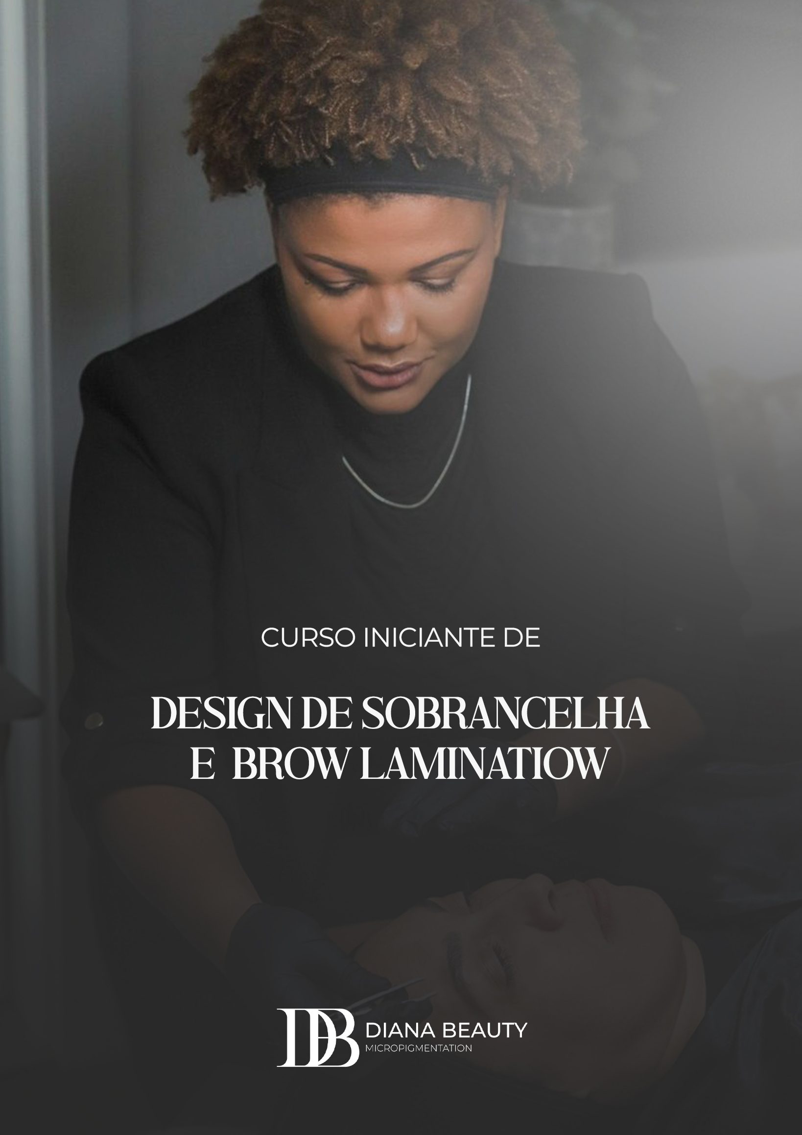 Curso De Design De Sobrancelha E Brow Lamination Iniciante Dian