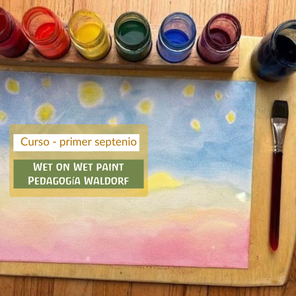 Certificación de Wet on Wet Painting desde la Pedagogía Waldorf