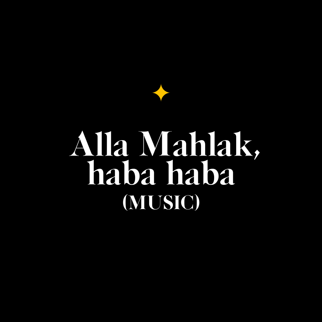 (MUSIC) Alla Mahlak, haba haba- ORIENTAL MISE EN SCÈNE