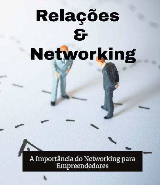 Construa seu Império: A Importância do Networking para Empreendedor...