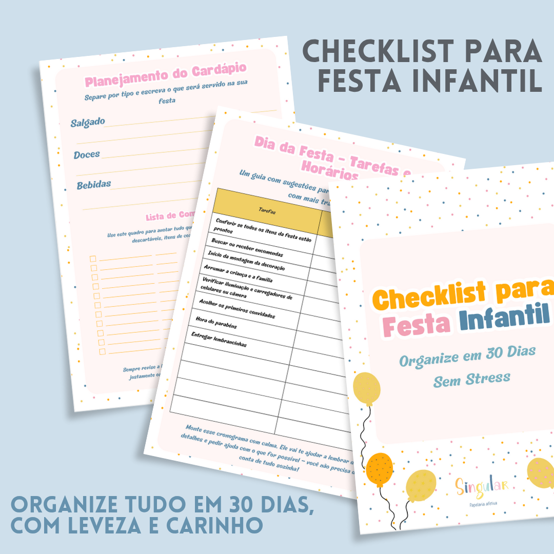 Checklist para Festa Infantil – Organize tudo em 30 dias com leveza...
