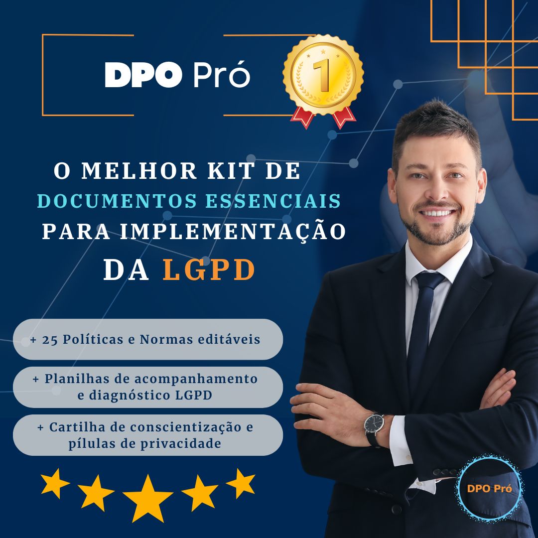 DPO Pró: Kit de Documentos Essenciais para a Implementação da LGPD ...
