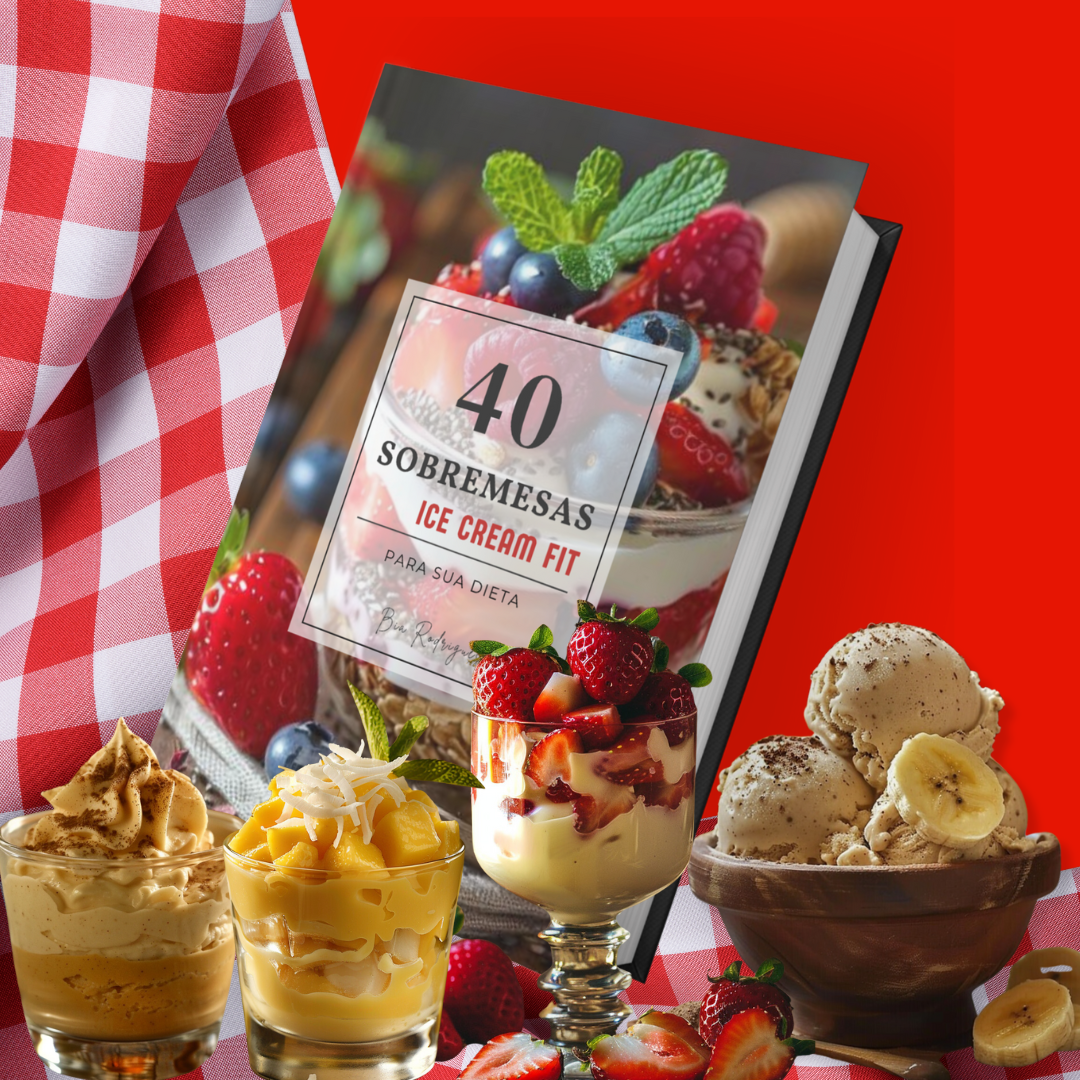40 SOBREMESAS - Ice Cream Fit - Bia Rodrigues | Hotmart