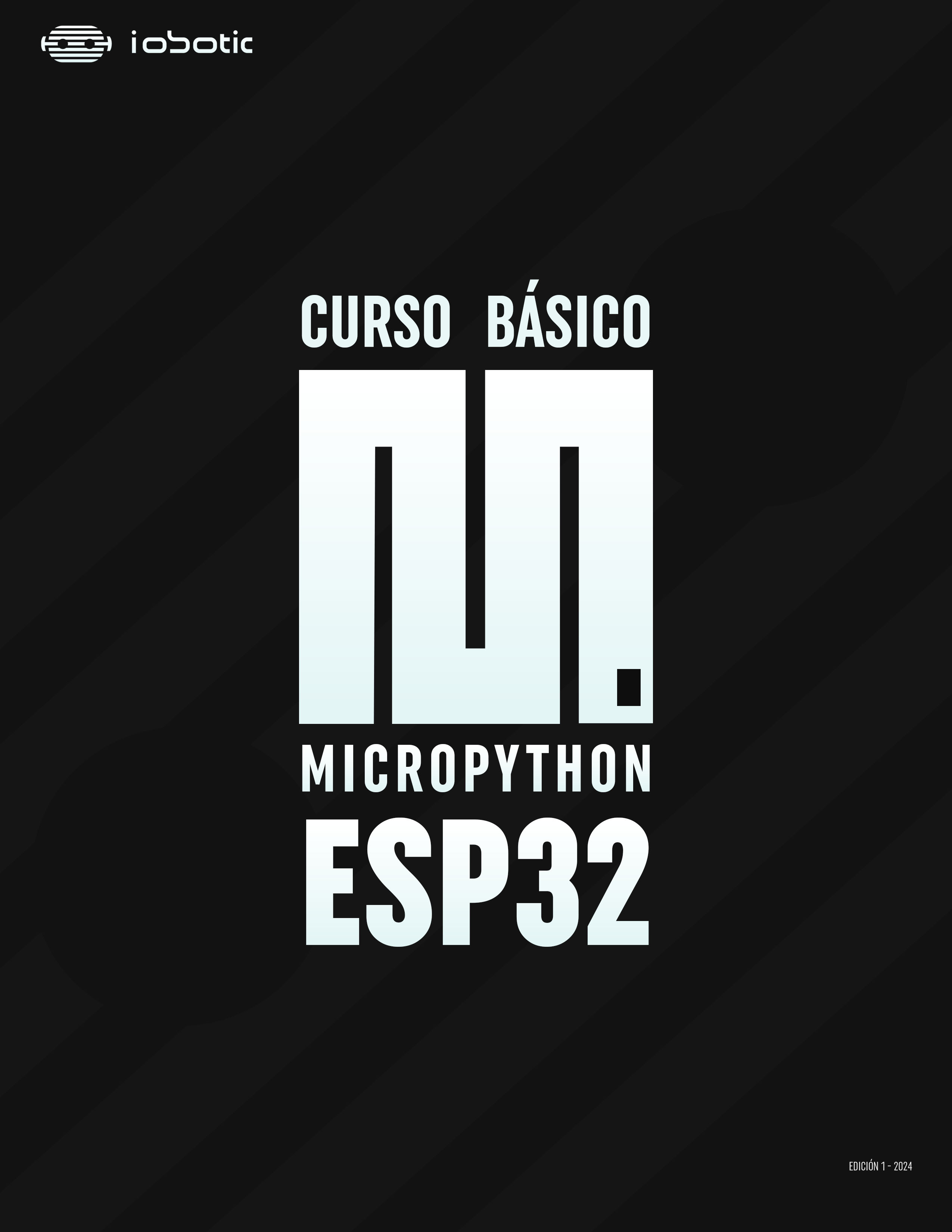 Curso Básico de Programación en MicroPython para la ESP32 - IOBOTIC...