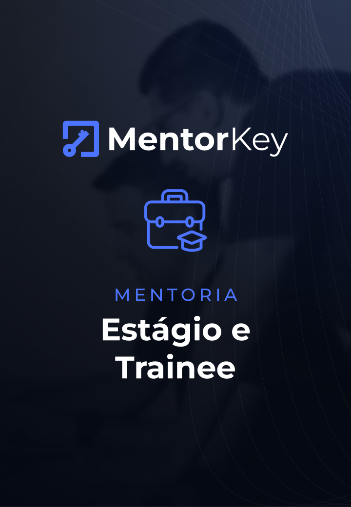 MENTORIA INDIVIDUAL - Estágio e Trainee