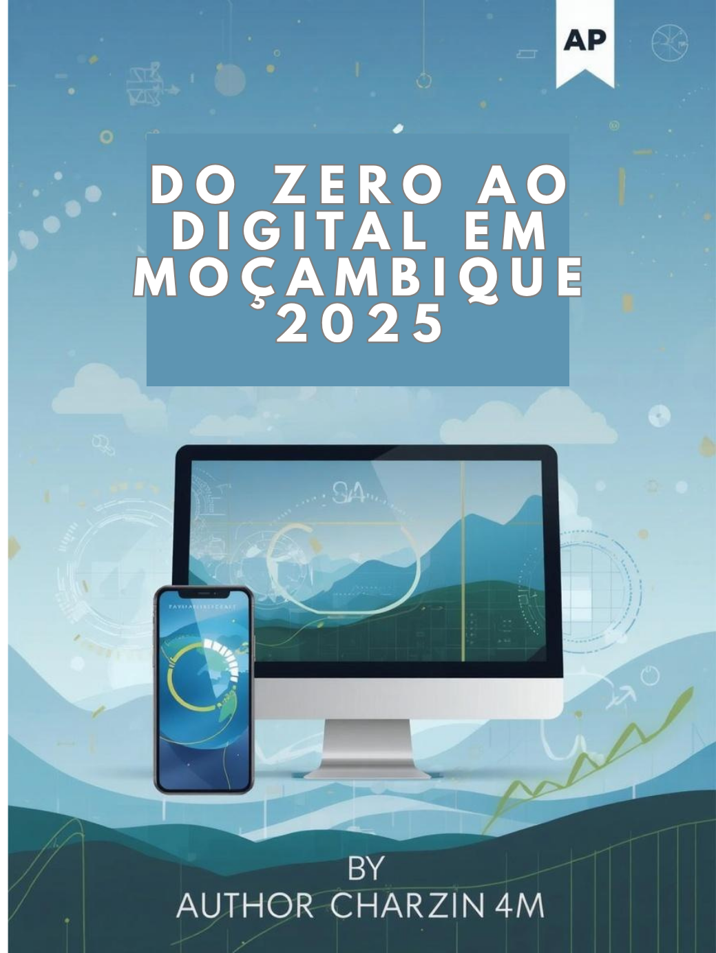 DO ZERO AO DIGITAL EM MOÇAMBIQUE2025 - Charzin 4M | Hotmart