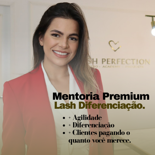 Mentoria Premium Lash Diferencia o mentoria-premium-lash-diferencia-o