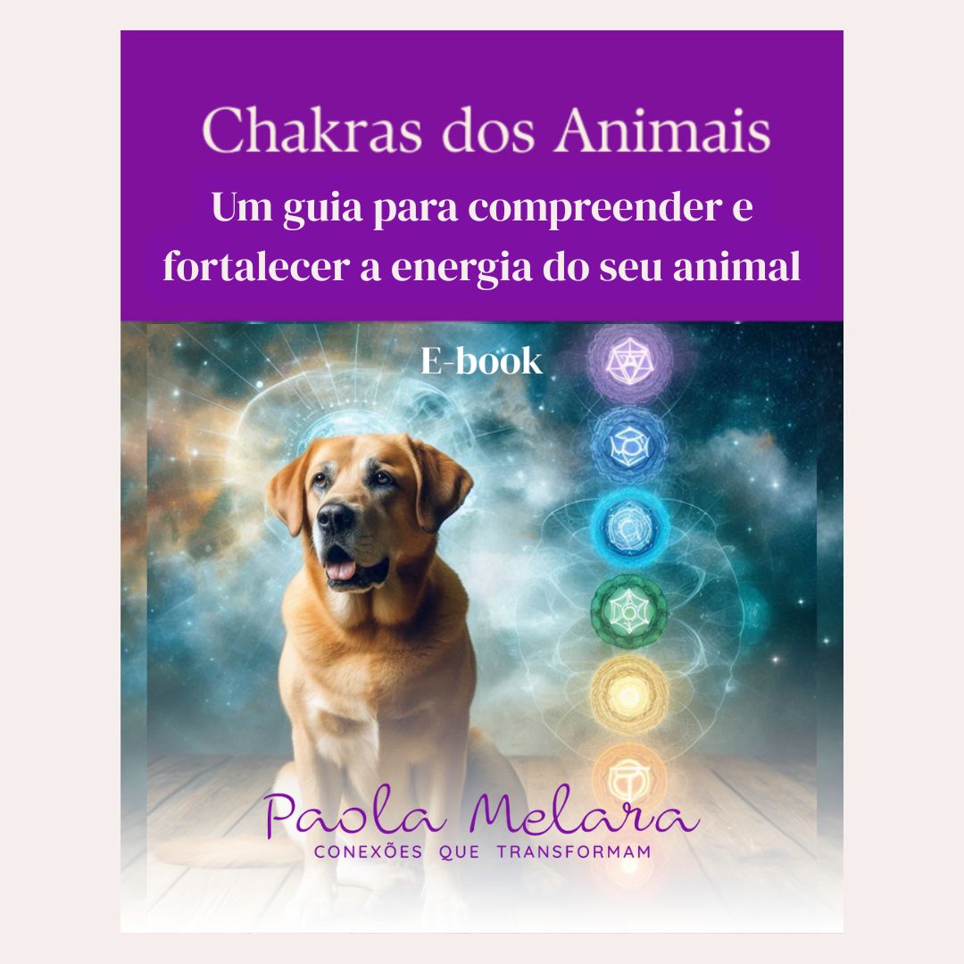 Chakras dos Animais: um guia para compreender e fortalecer a energi...