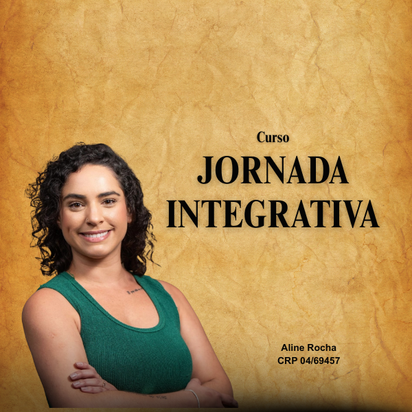 JORNADA INTEGRATIVA - Psicóloga Aline Rocha | Hotmart
