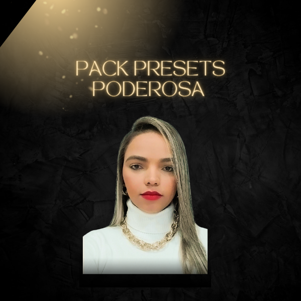 PACK PRESETS PODEROSA