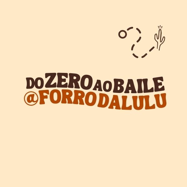 Do Zero ao Baile - Forró da Lulu | Hotmart