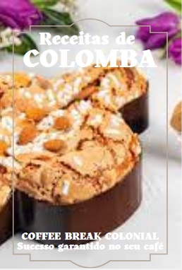 e-Book Receitas de Colomba, muito lucrativas! Aproveite, valor por ...