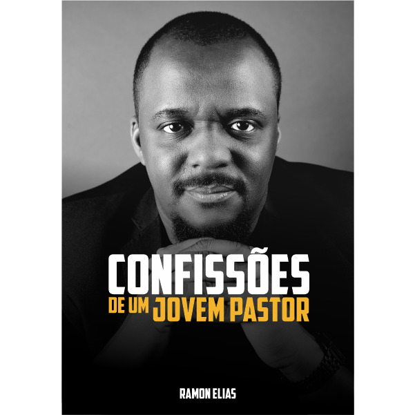 Confissões de um jovem pastor - ramon elias | Hotmart