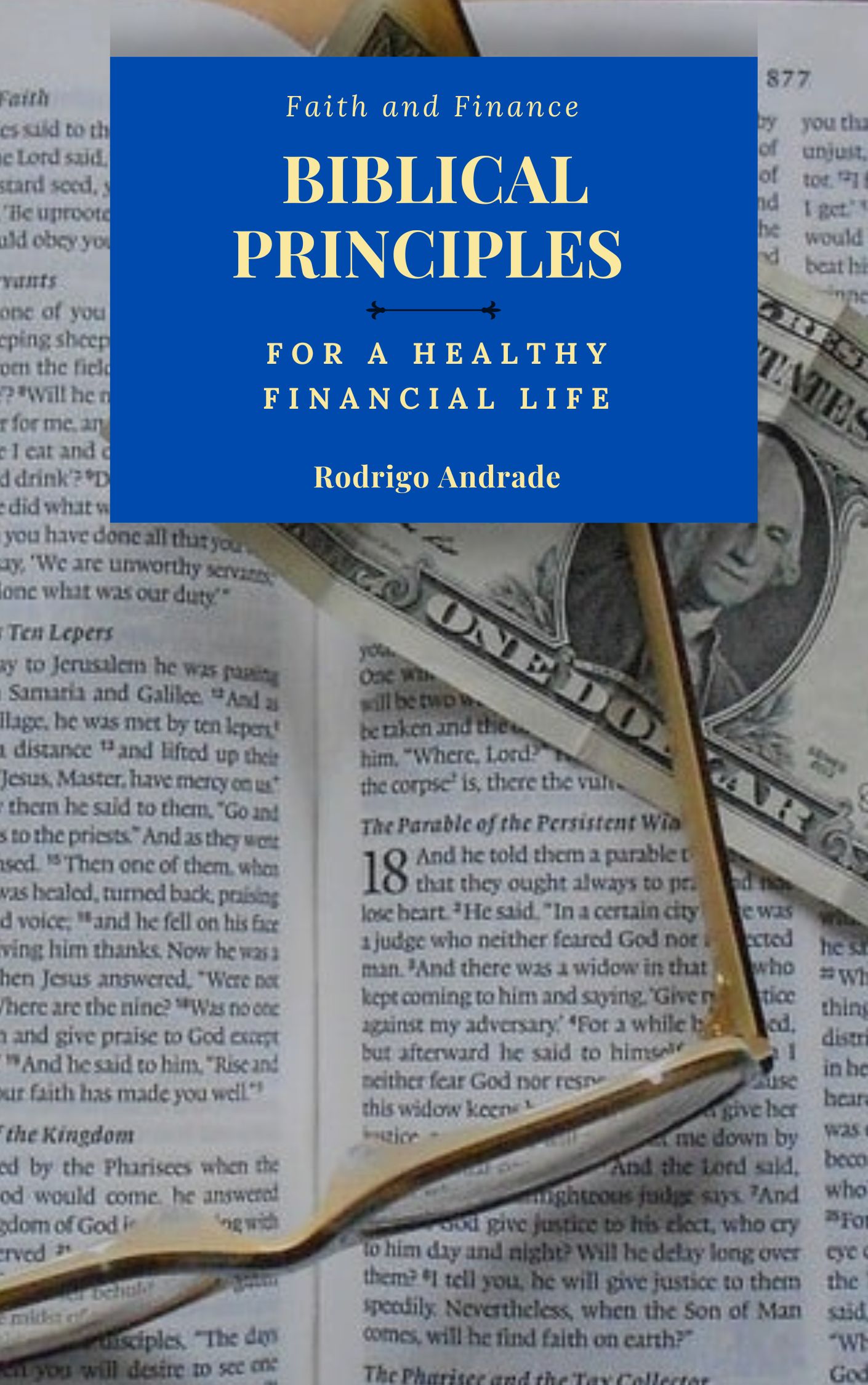 Financial Principles of the Bible Divine Teachings for a Blessed ...