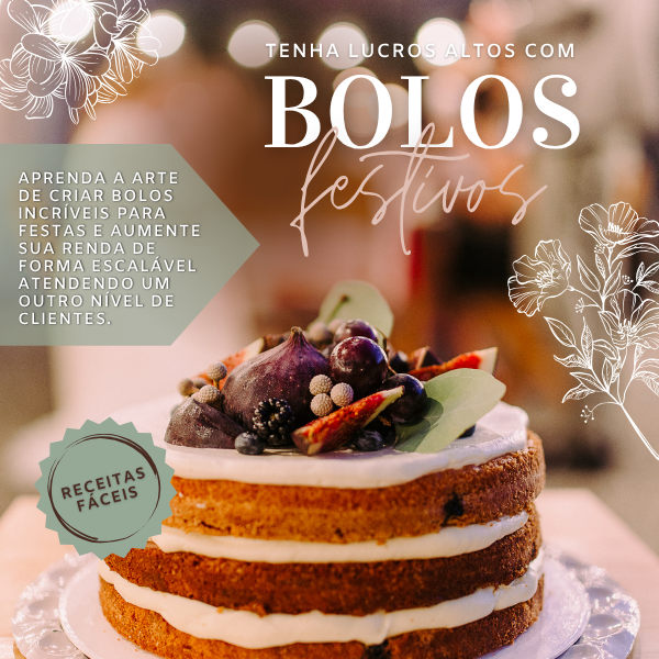 Transforme Bolos em Negócio: Aprenda a Criar Bolos Festivos e Mude ...
