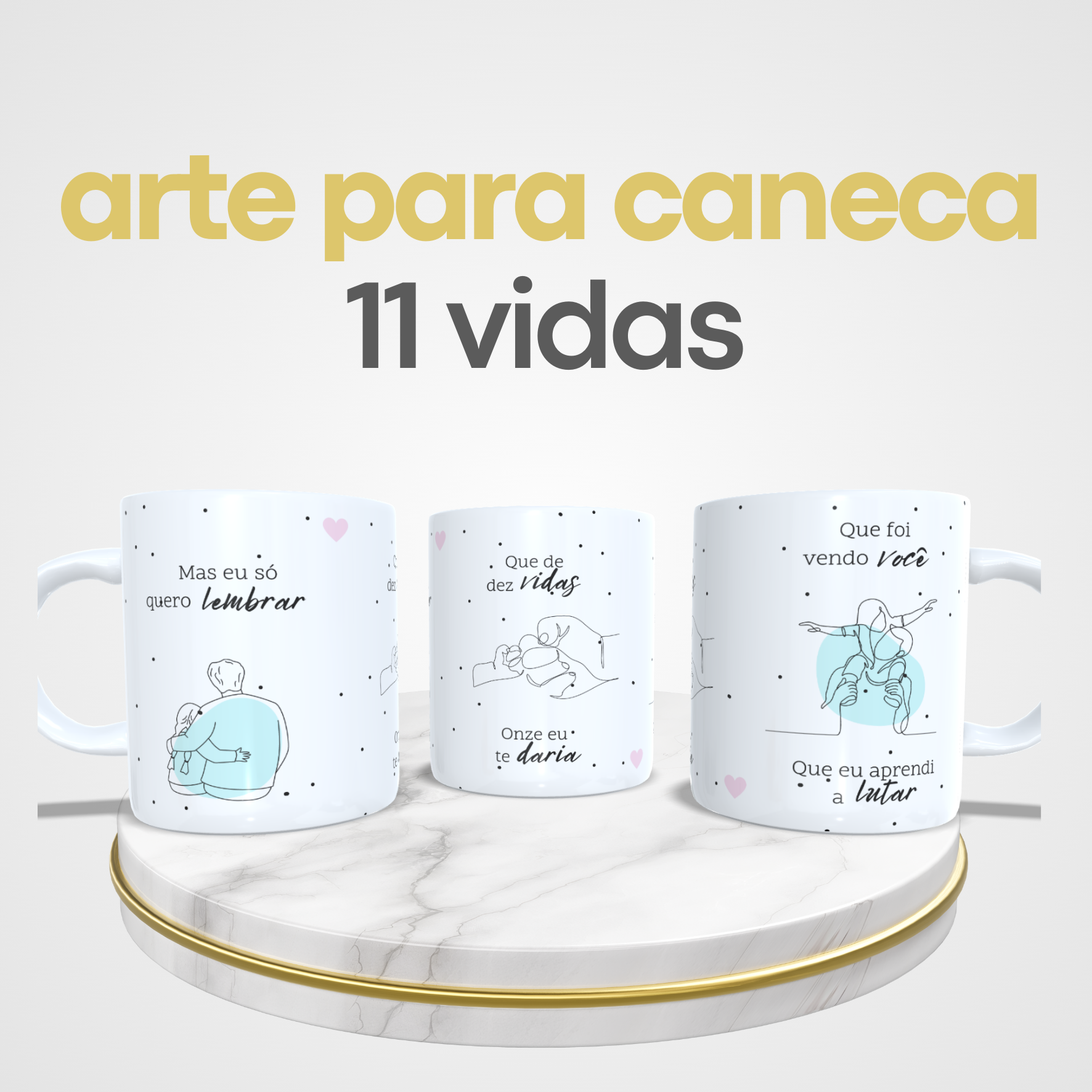 ARTE CANECA - 11 VIDAS - Camilla Capoani | Hotmart
