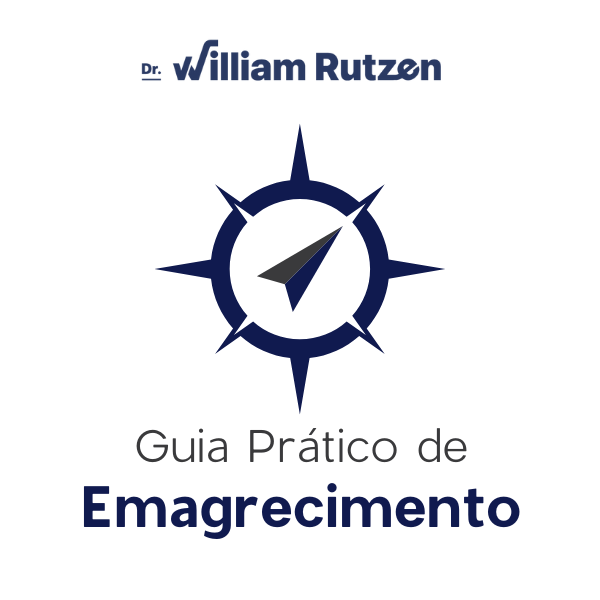 Guia Prático do Emagrecimento com Dr. William Rutzen - CWF Treiname...