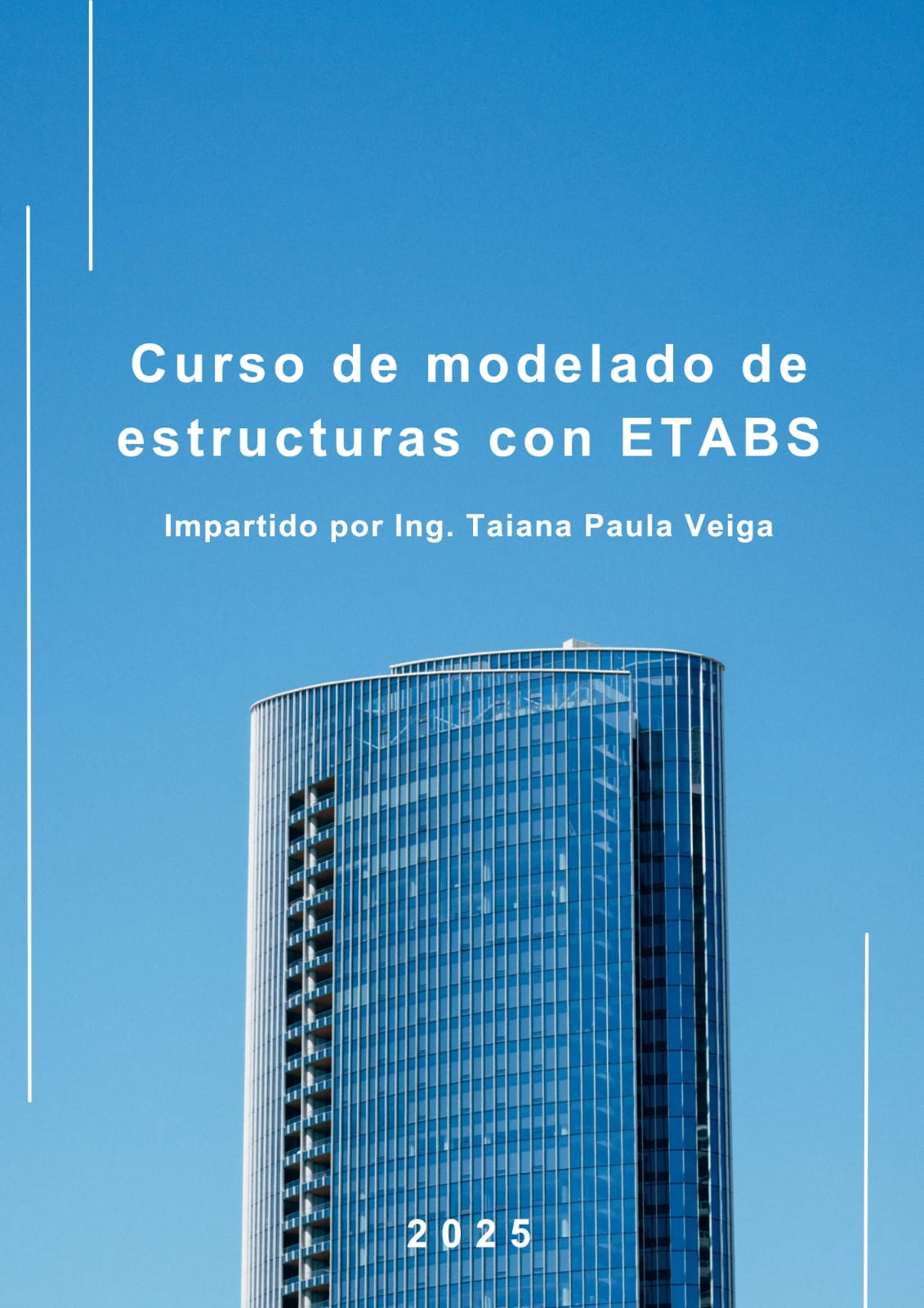 Curso de modelado de estructuras con ETABS - Taiana Paula Veiga | H...