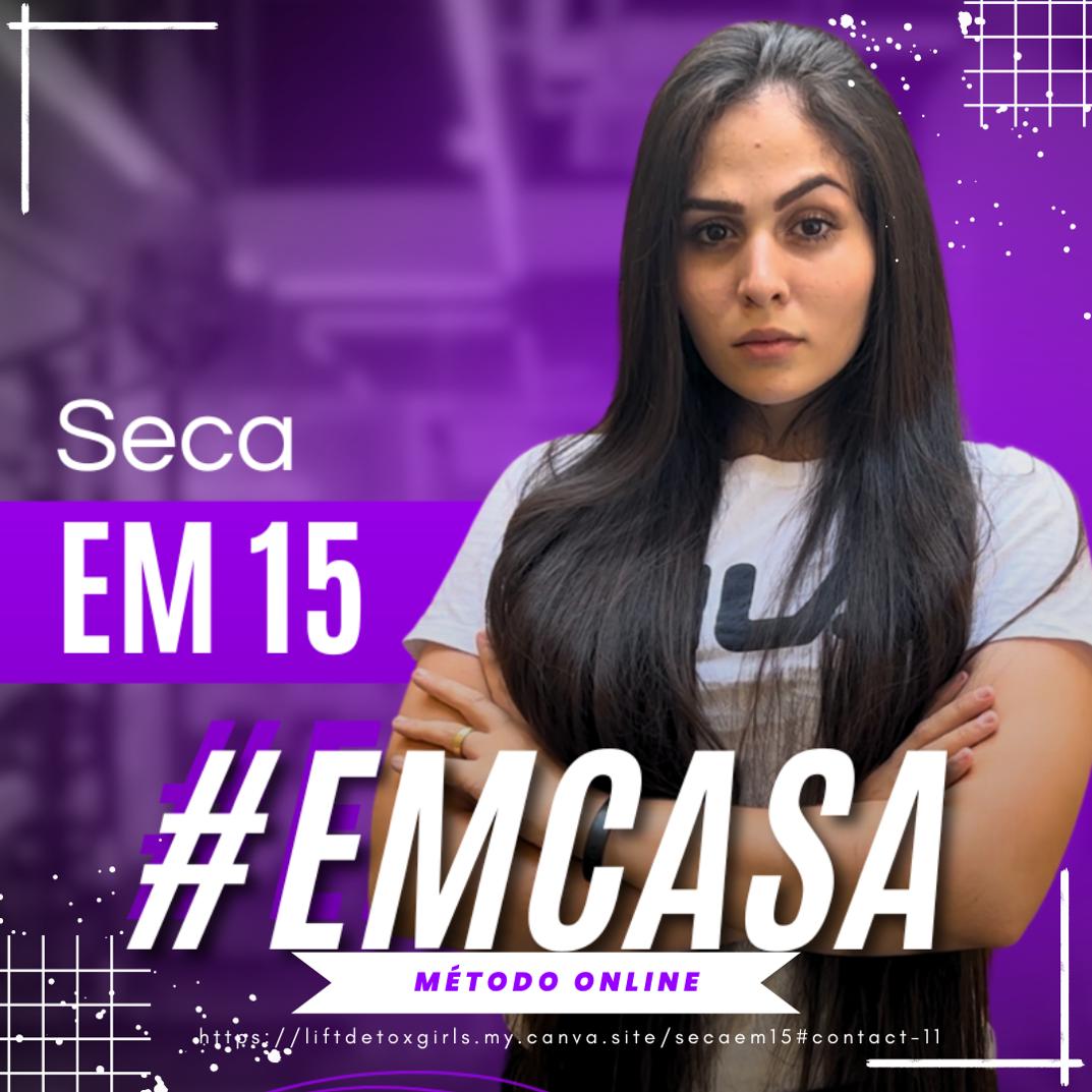 Seca em 15 #emCasa