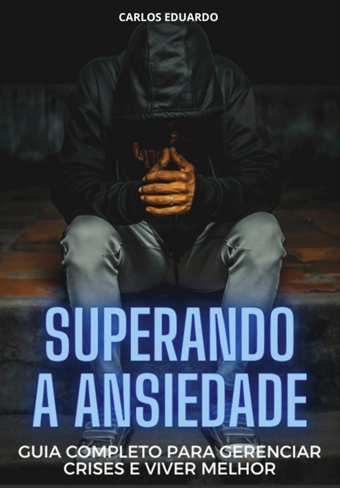 Superando a Ansiedade
