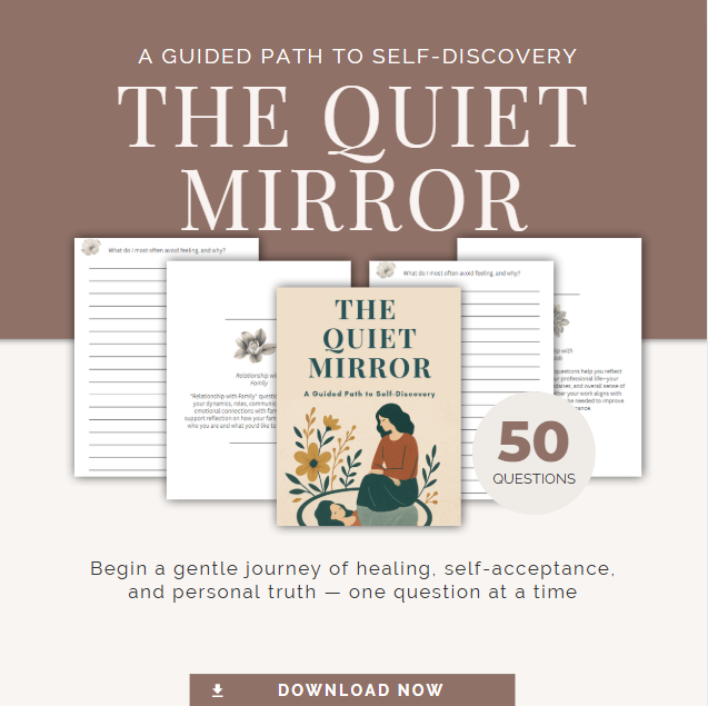 The Quiet Mirror - A Guided Path to Self-Discovery