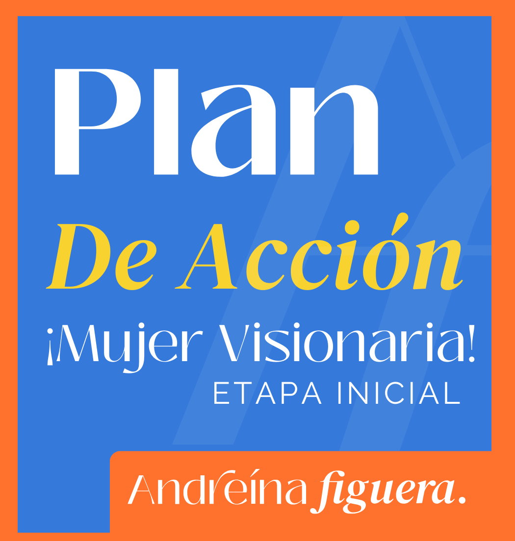 Plan de Acción - Mujer Visionaria - Andreina Figuera | Hotmart