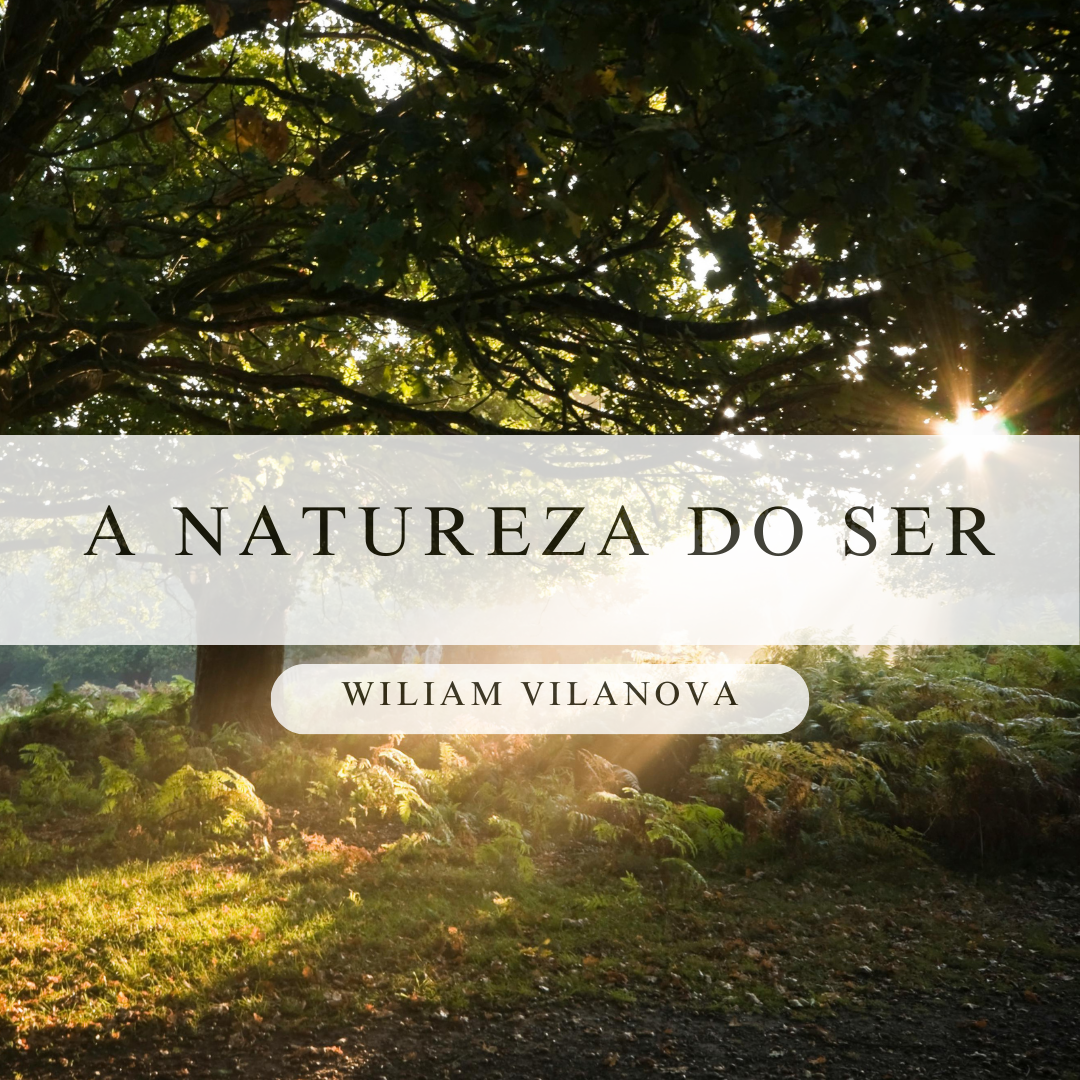 A NATUREZA DO SER