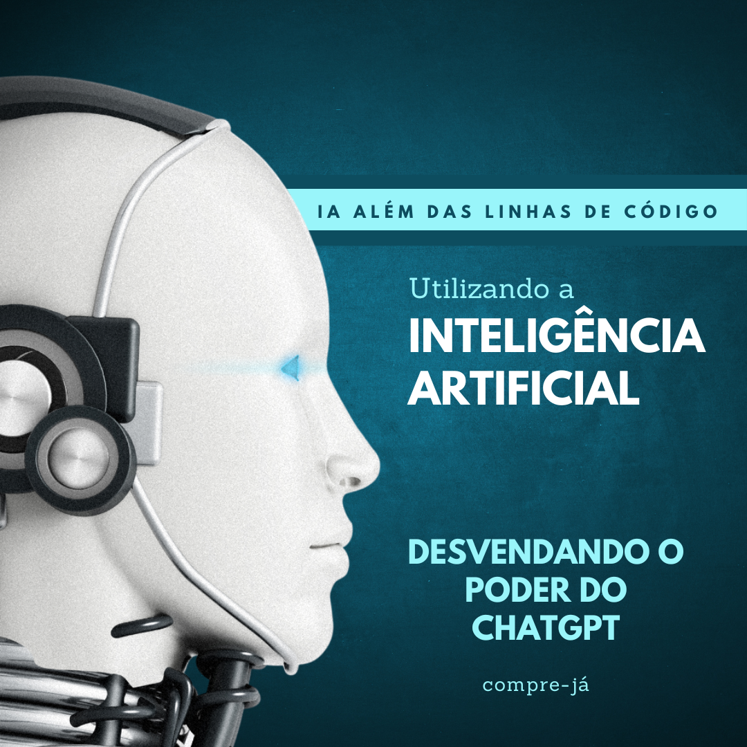 IA Além das Linhas de Código: Desvendando o Poder do ChatGPT - marl...