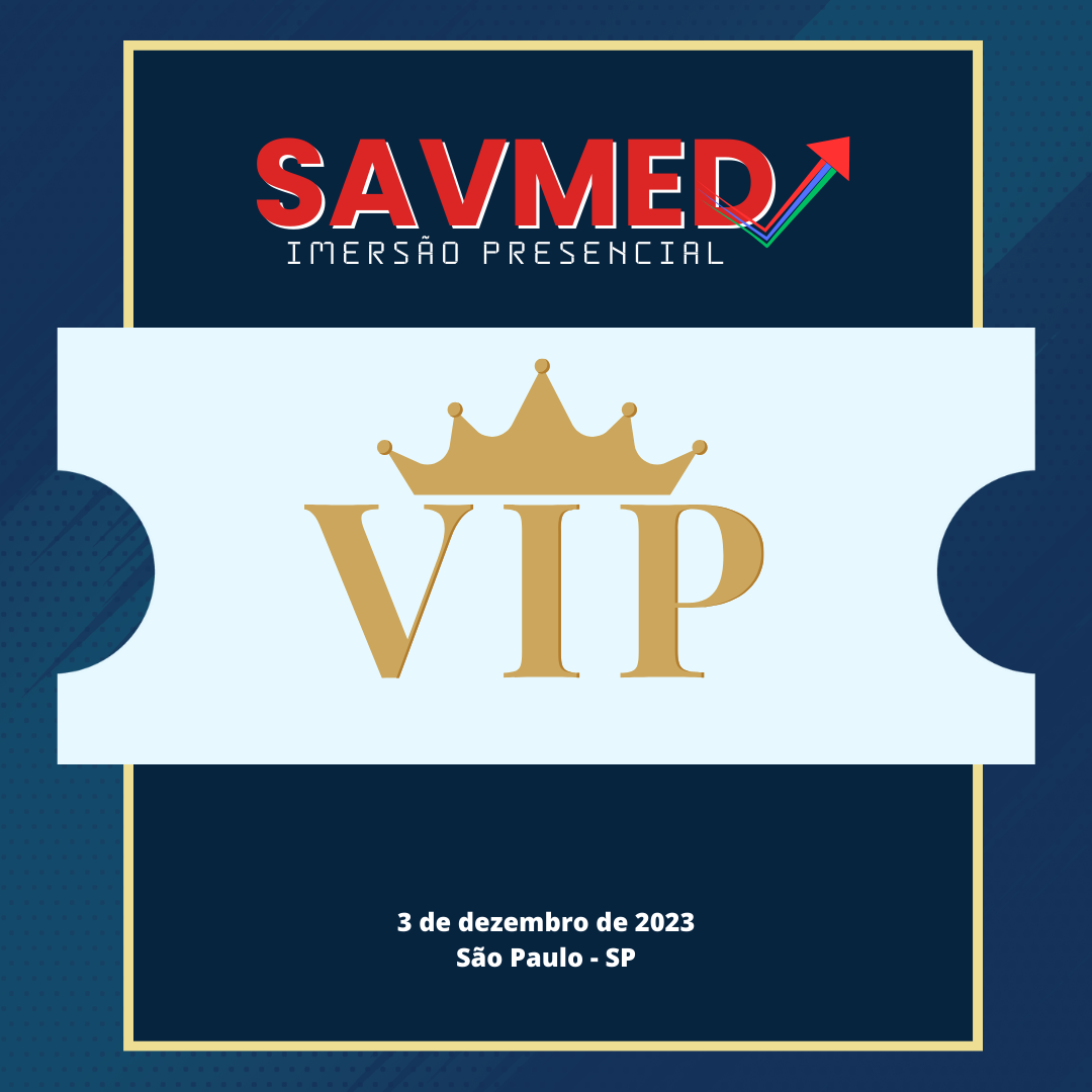 Ingresso VIP - SAVMED AO VIVO - Susana Lima Araújo Garcês | Hotmart