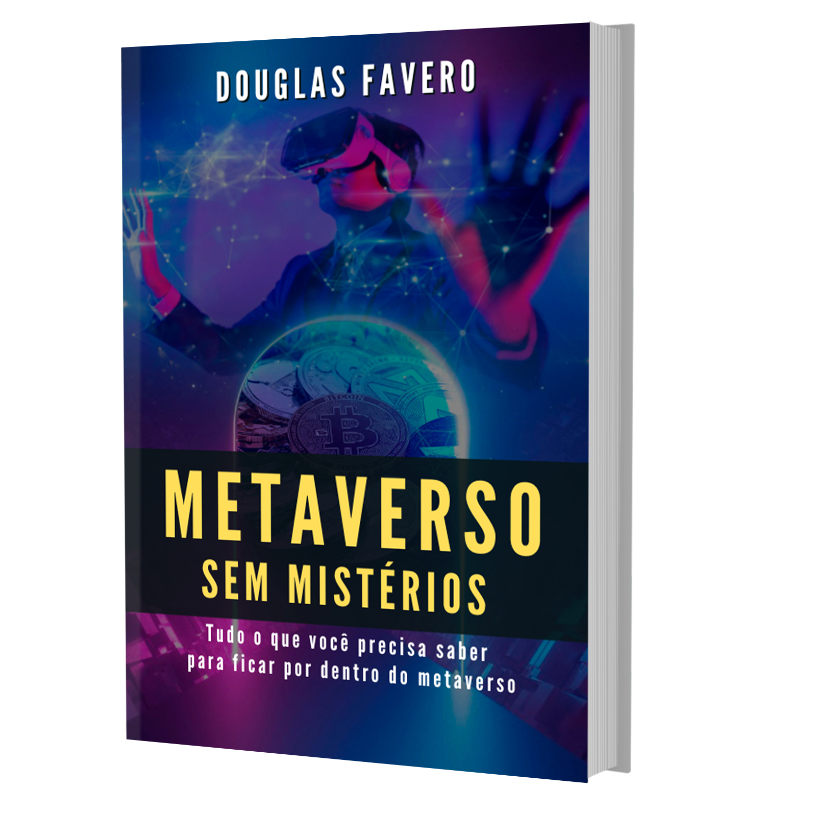 Metaverso Sem Mistérios - Douglas Favero | Hotmart
