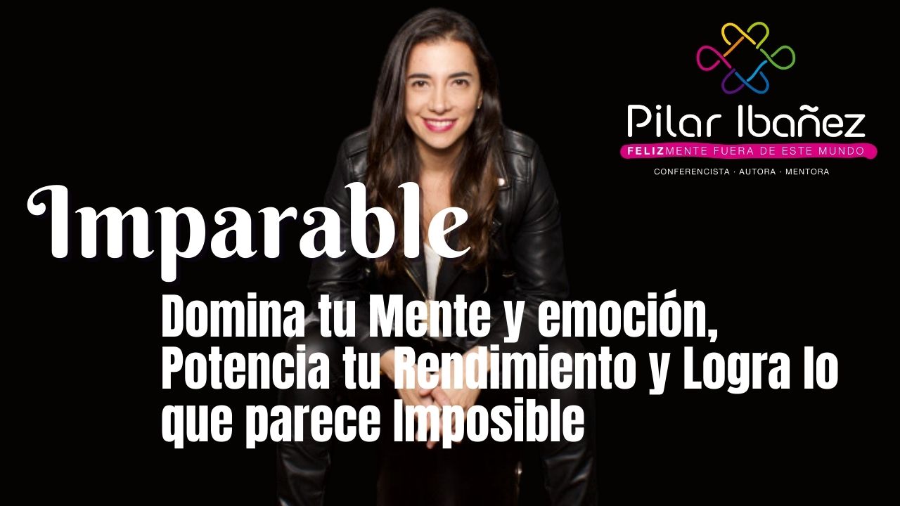 Imparable: el arte de cumplir metas y sueños (Metas + Mente + Emoci...