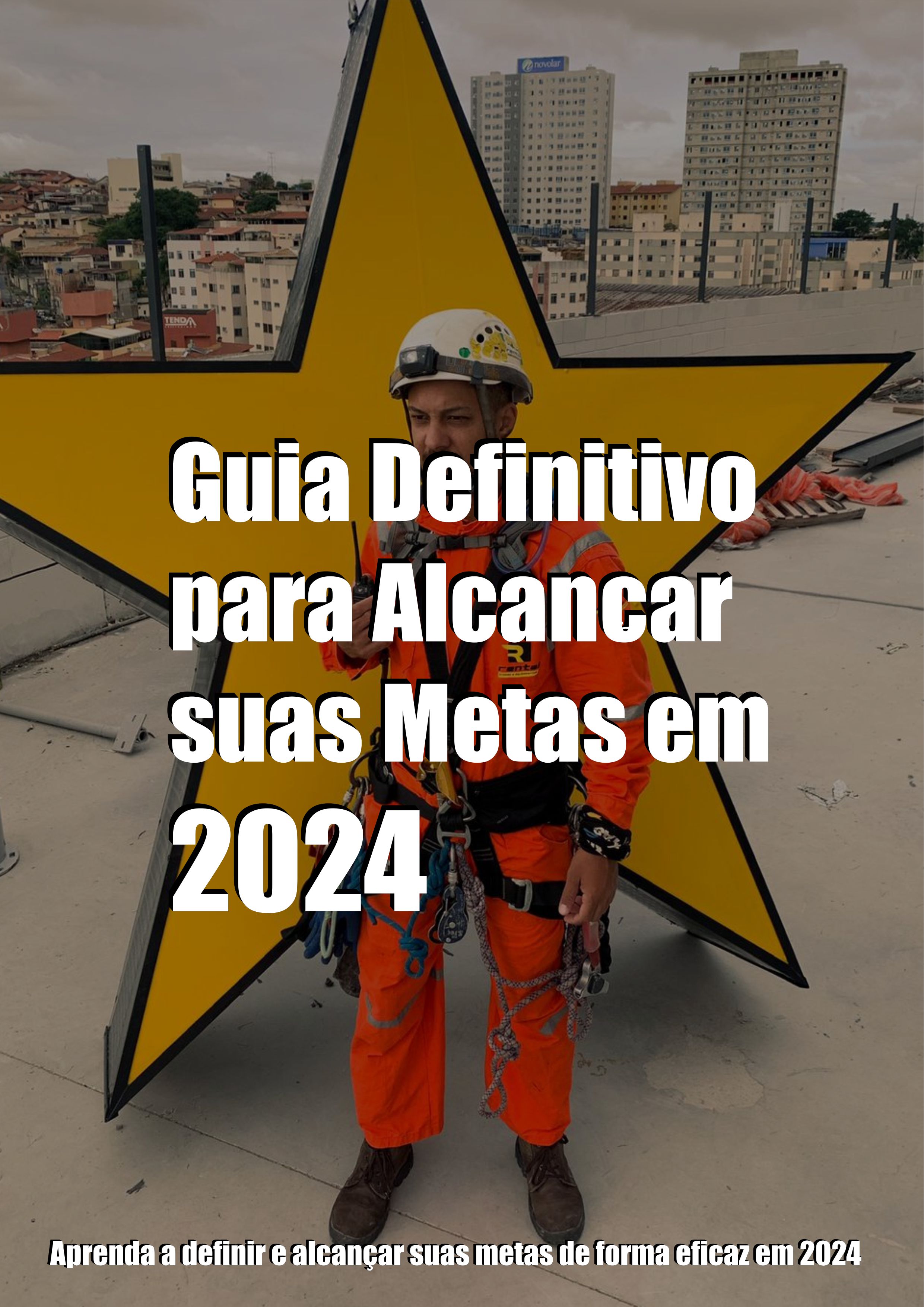 Guia definitivo para alcançar suas metas em 2024 - Paulo Victor | H...