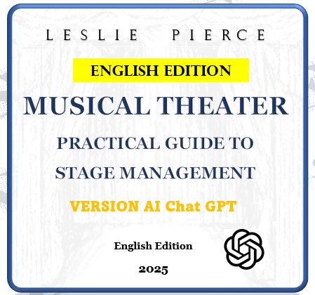 MUSICAL THEATER - Practical Guide to Stage Management - Leslie Pier...