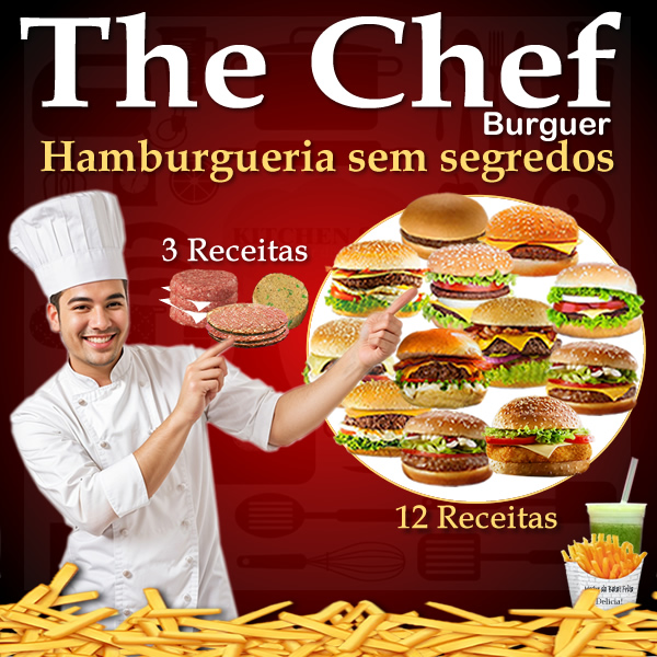 The Chef Burguer, Hamburgueria Sem Segredos - Dica de Negócios PME ...