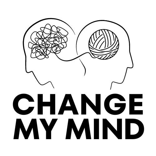Change My Mind Change My Mind