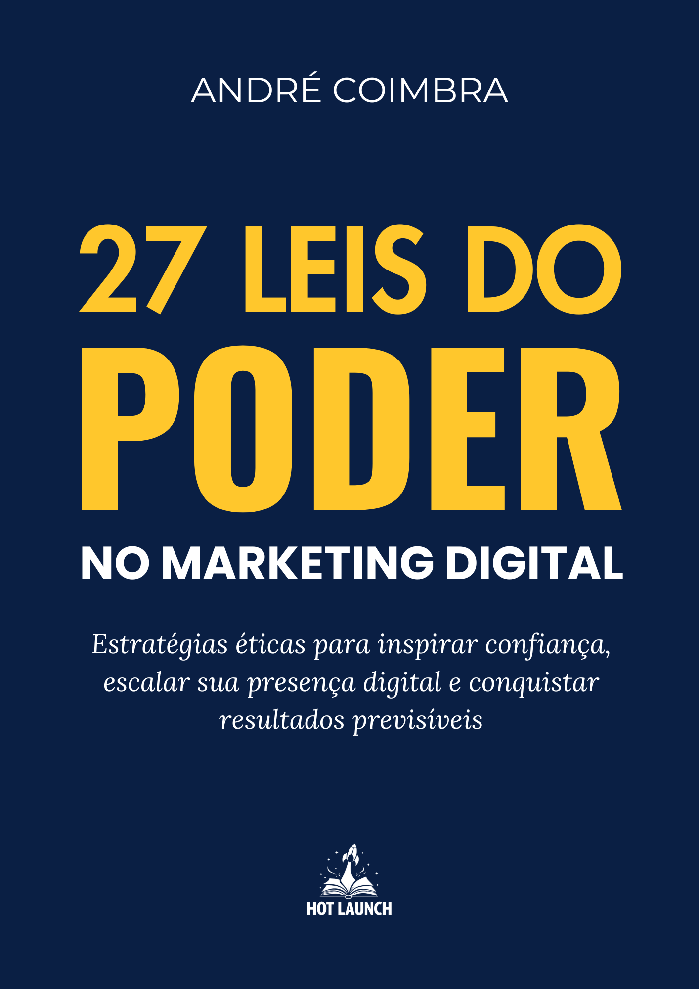 27 Leis do Poder no Marketing Digital