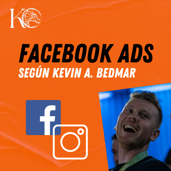 Facebook Ads según Kevin A. Bedmar - Kevin Appenrodt Bedmar | Hotmart