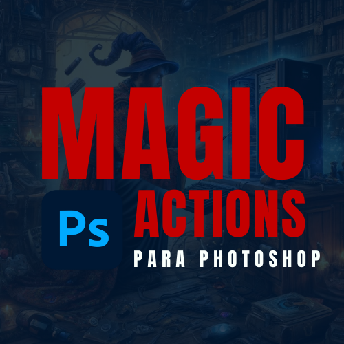 Magic Actions - Para Photoshop - Ayrton | Hotmart