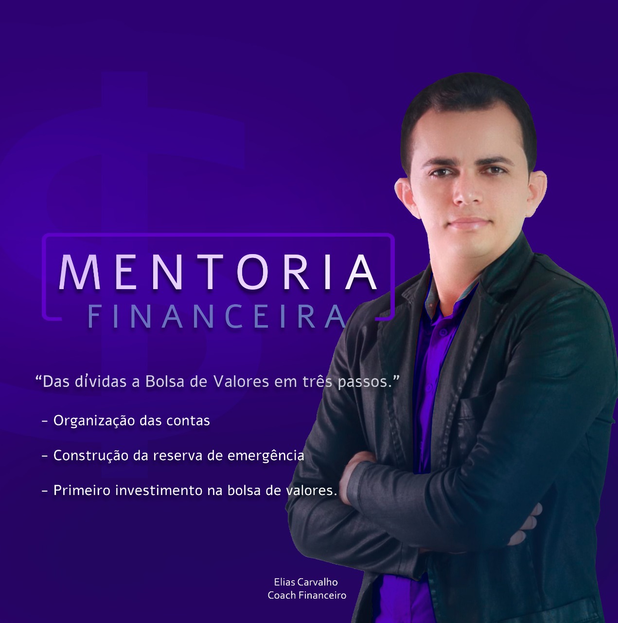 Mentoria financeira individual - Elias Carvalho | Hotmart