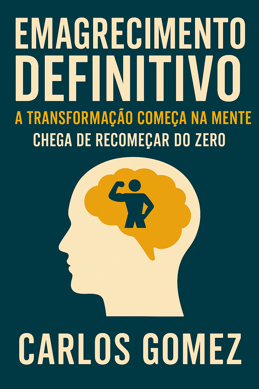 Emagrecimento Definitivo: A Transformação Começa na Mente — Chega de ...