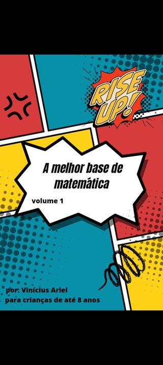 A melhor base de matemática para as crianças - Vinicius Ariel Lima...