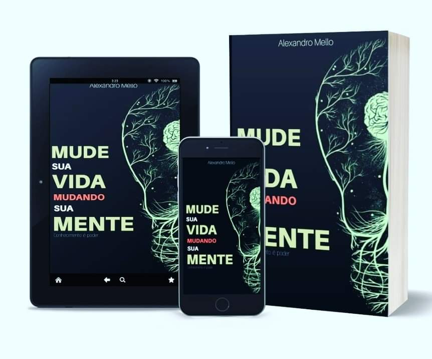 MUDE SUA VIDA MUDANDO SUA MENTE