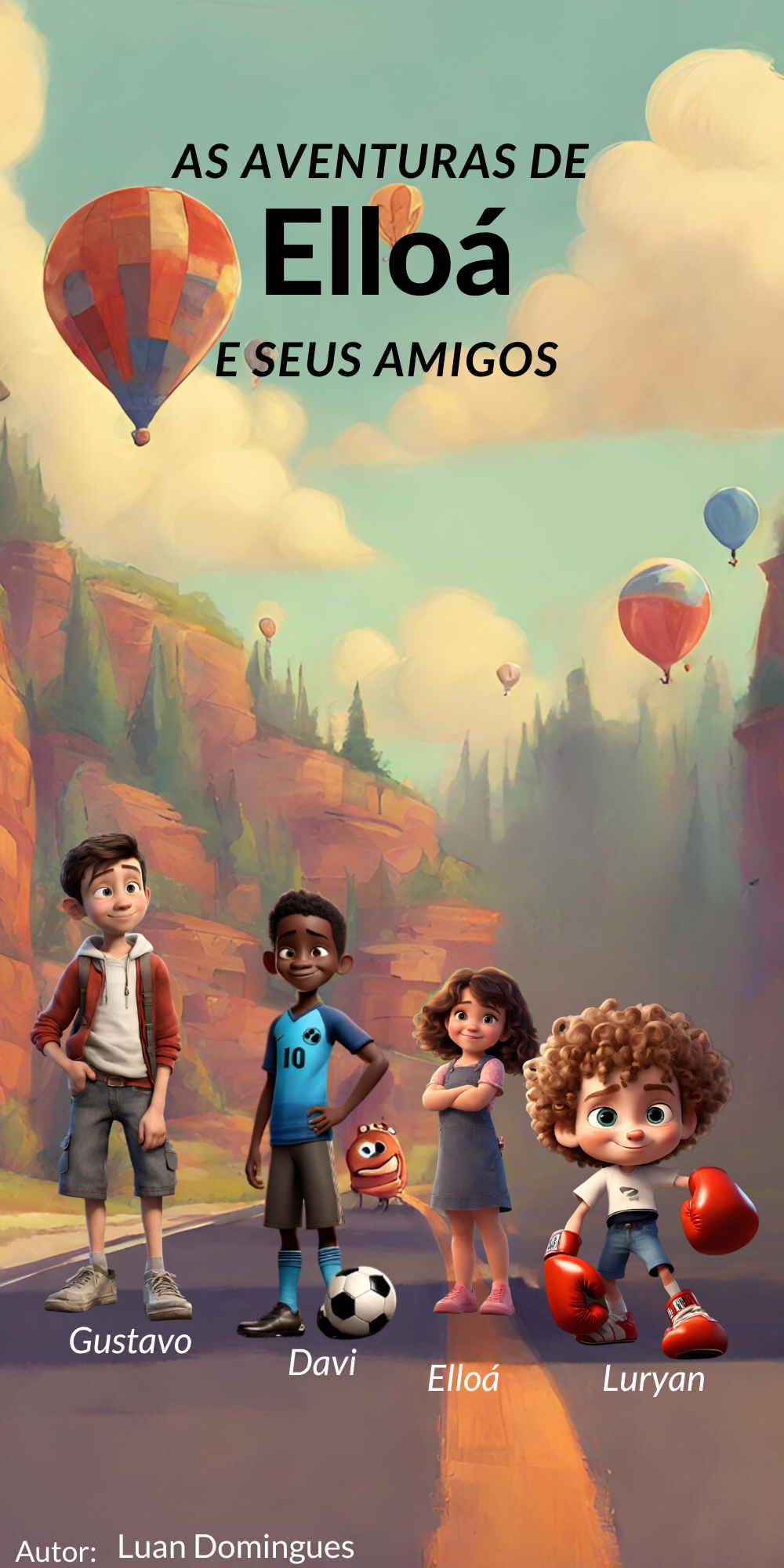 As aventuras de Elloá e seus amigos - Luan de Souza Domingues | Hot...