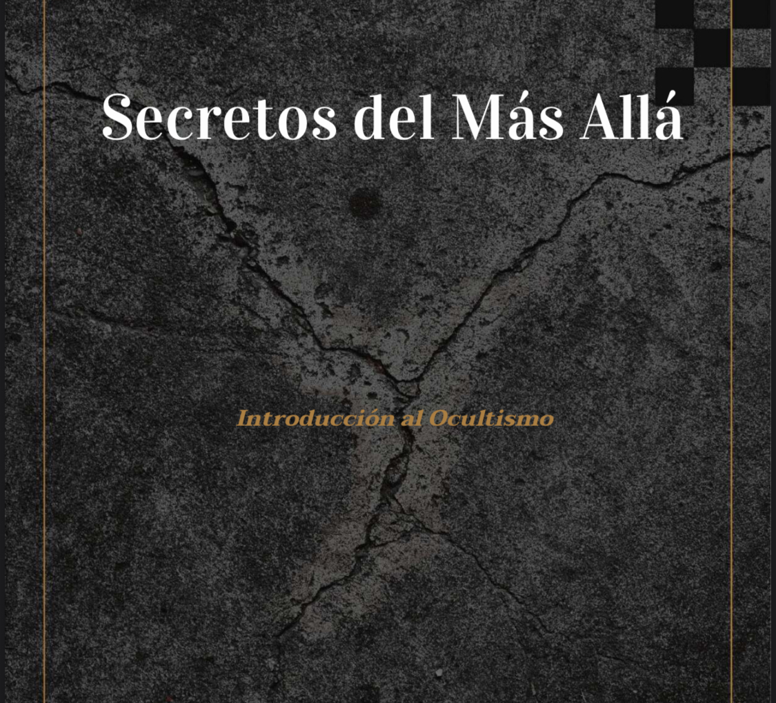SECRETOS DEL MÁS ALLÁ - INTRODUCCIÓN AL OCULTISMO - Rich Guadarr...