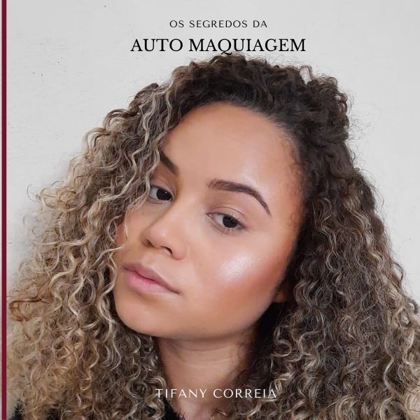 Os Segredos da Auto Maquiagem